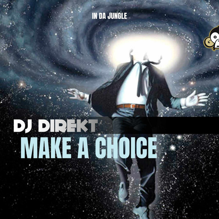 Dj Direkt - Make A Choice EP | Dj Direkt | In Da Jungle Recordings