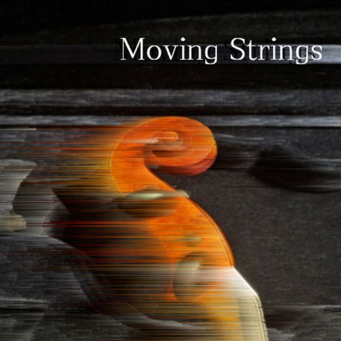 Moving Strings | Theriault | Brian Theriault