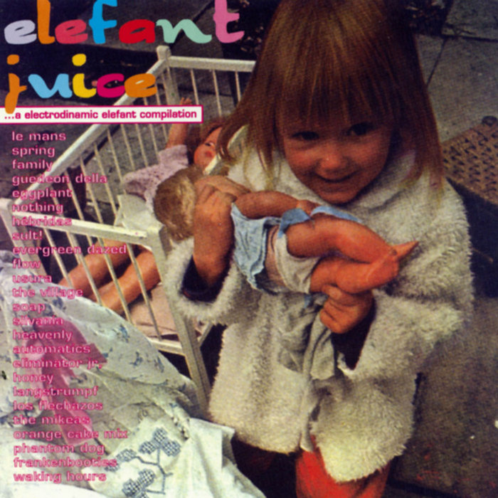 Elefant Juice | Elefant Records