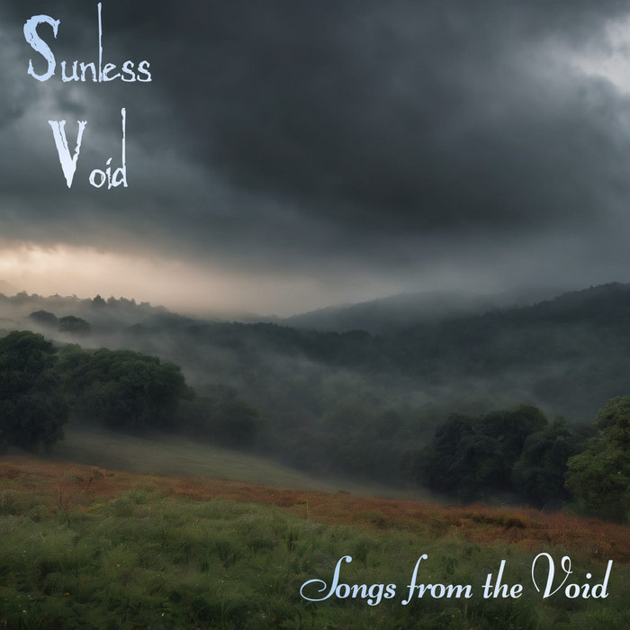 Songs From The Void | Sunless Void