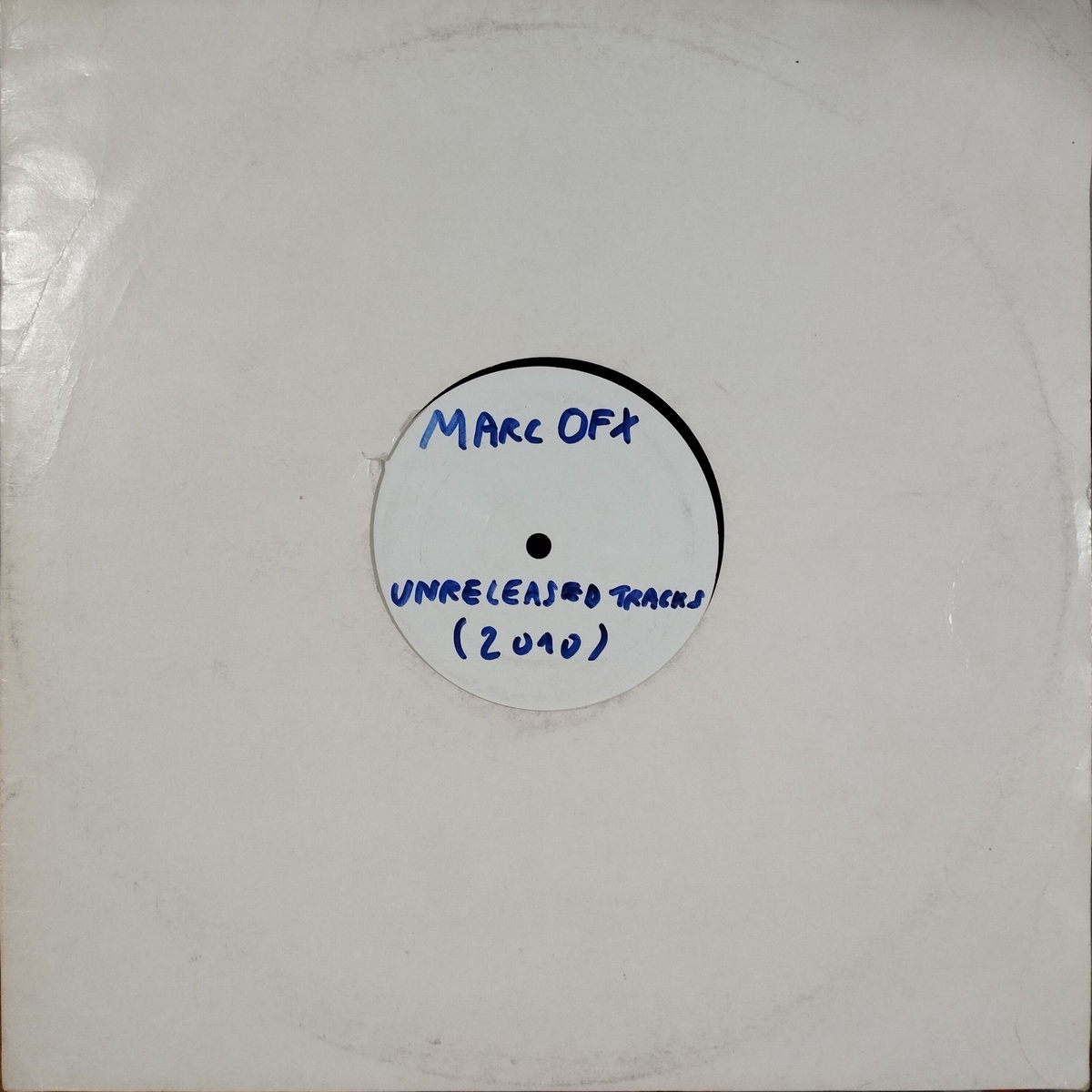 Unreleased Tracks (2010) | Marc OFX