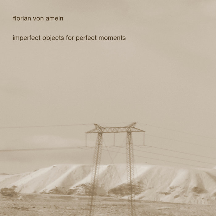 imperfect objects for perfect moments | Florian von Ameln