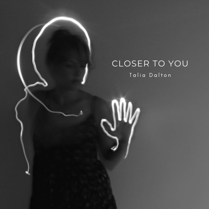 Closer to You | Talia Dalton