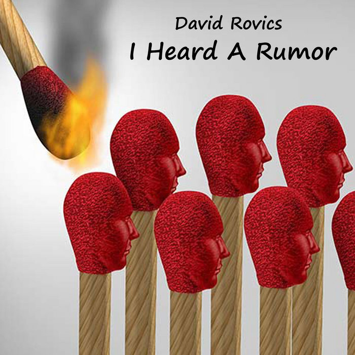 I Heard a Rumor | David Rovics