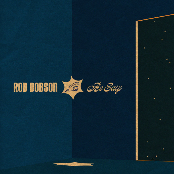 Be Easy | Rob Dobson