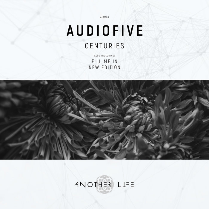 Centuries | Audiofive | Another Life Music
