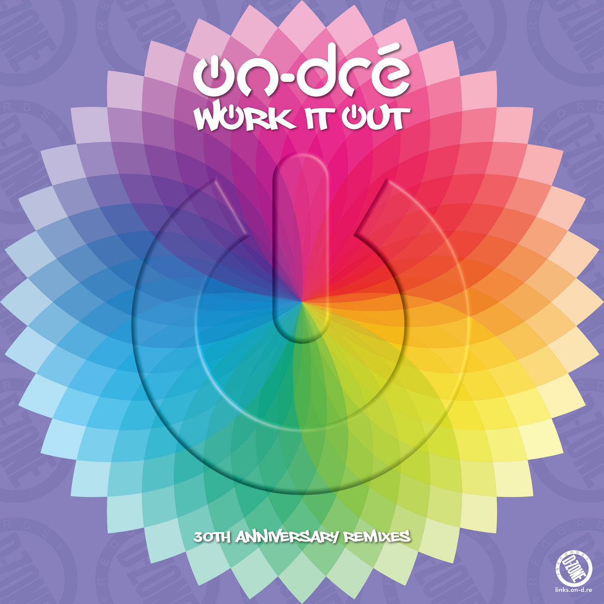 work it out (30th anniversary remixes) | on-dré | d-zone
