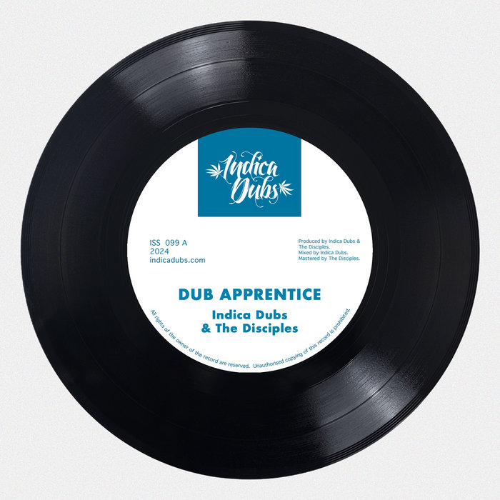 Dub Apprentice / Zion Melody | Indica Dubs meets The Disciples | Indica ...