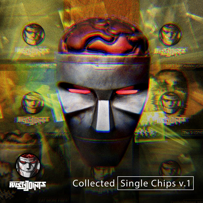 Collected Single Chips v.1 | Rusty Joints