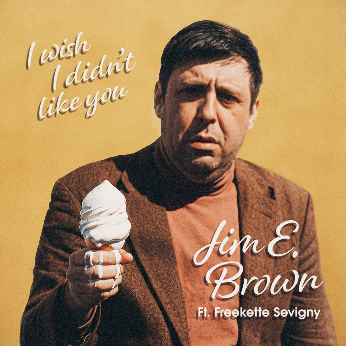 I Wish I Didn't Like You | Jim E. Brown