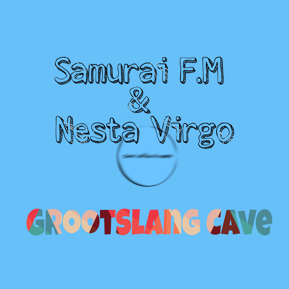 GrootSlang Cave | Nesta Virgo & Samurai F.M. | Candi-Afrika Records