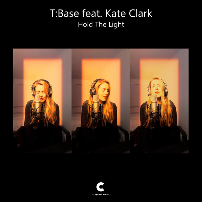 Hold The Light | T:Base & Kate Clark | C Recordings