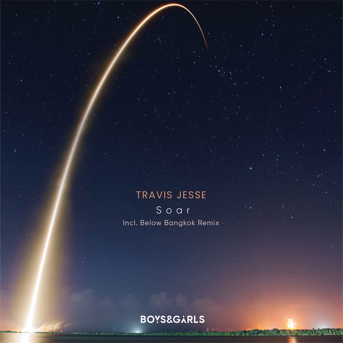 Soar | Travis Jesse | Boys & Girls Records
