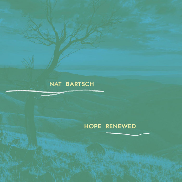 Hope Renewed | Nat Bartsch