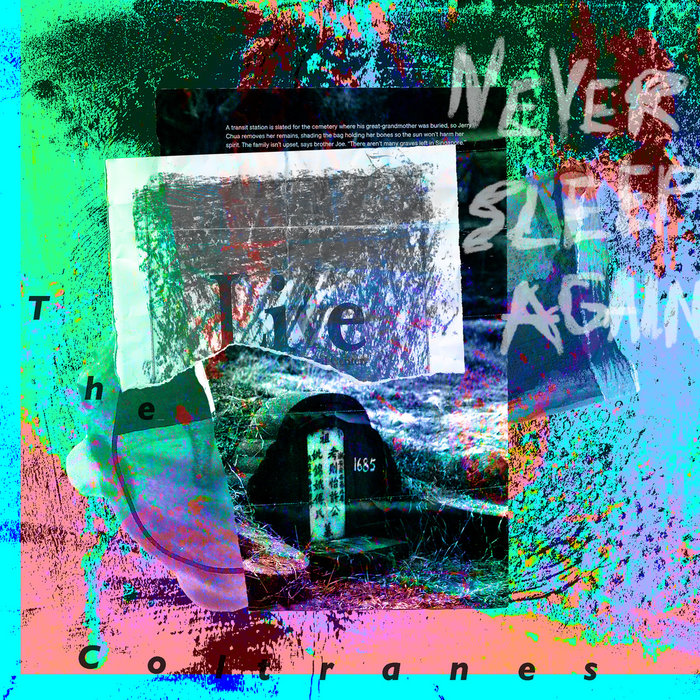 Never Sleep Again | The Coltranes