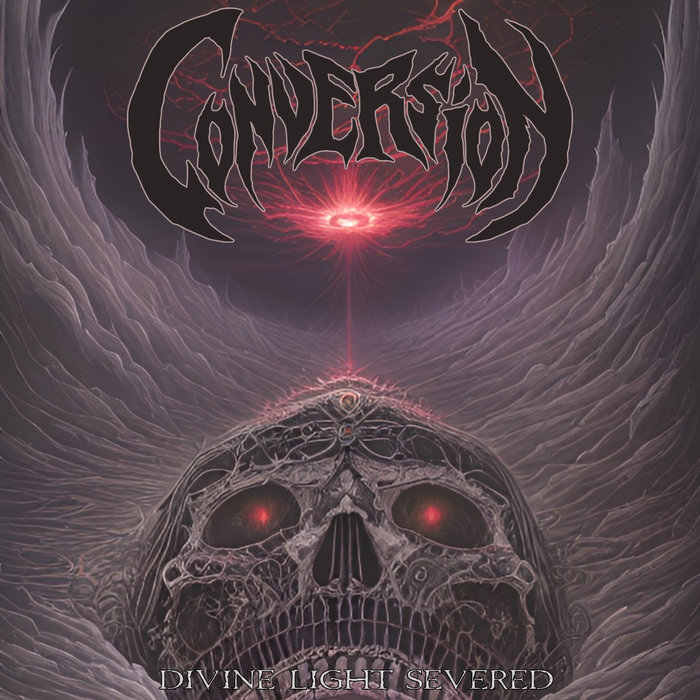 Divine Light Severed | Conversion