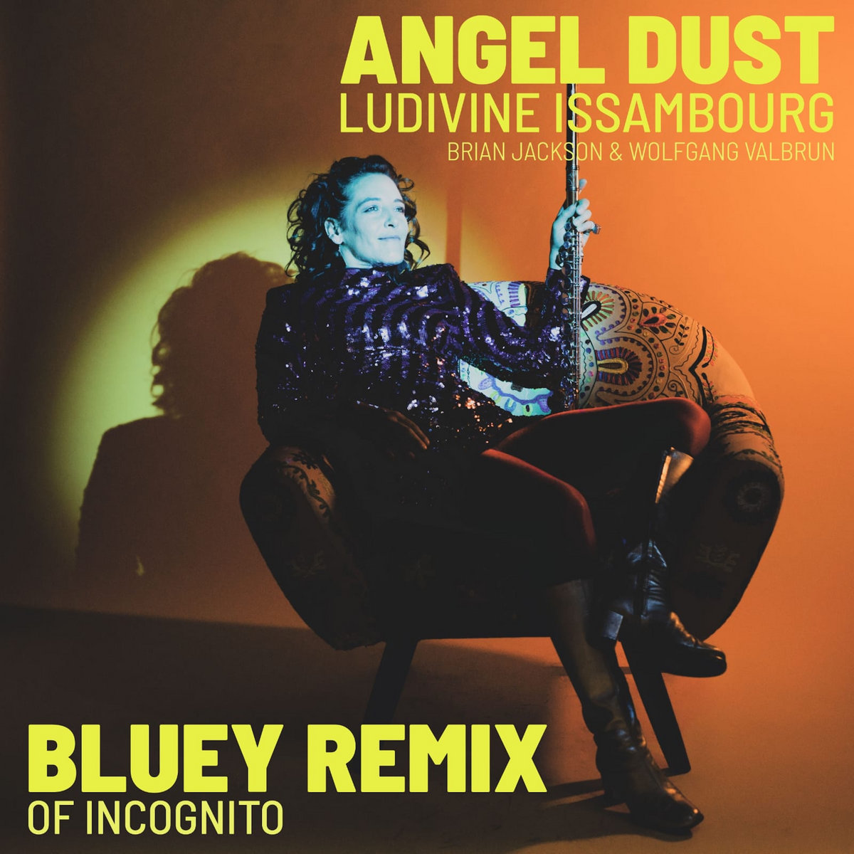 Angel Dust (Bluey of Incognito Remix) ft. Wolfgang Valbrun & Brian ...