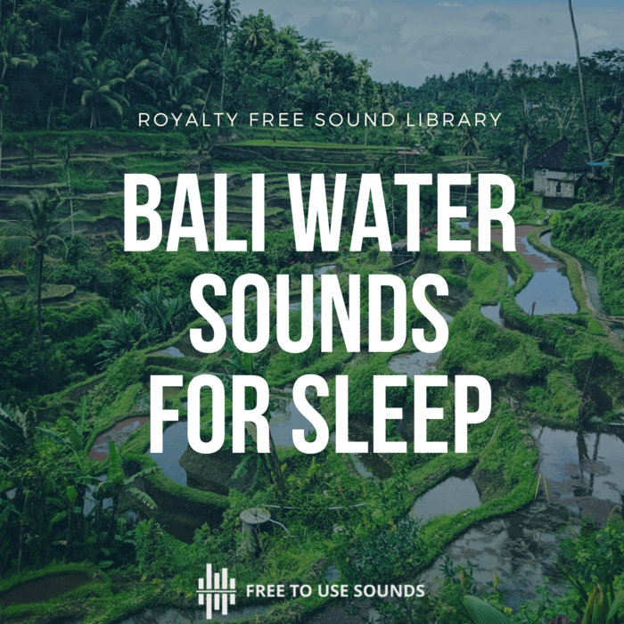 Water Sounds for Sleep Meditation Sound Design | freetousesounds