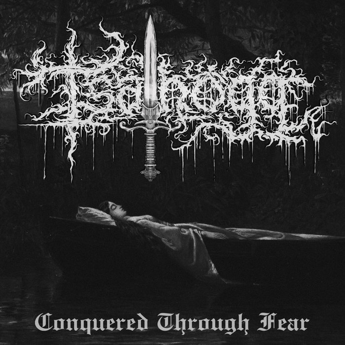 Conquered Through Fear | Tsathogg