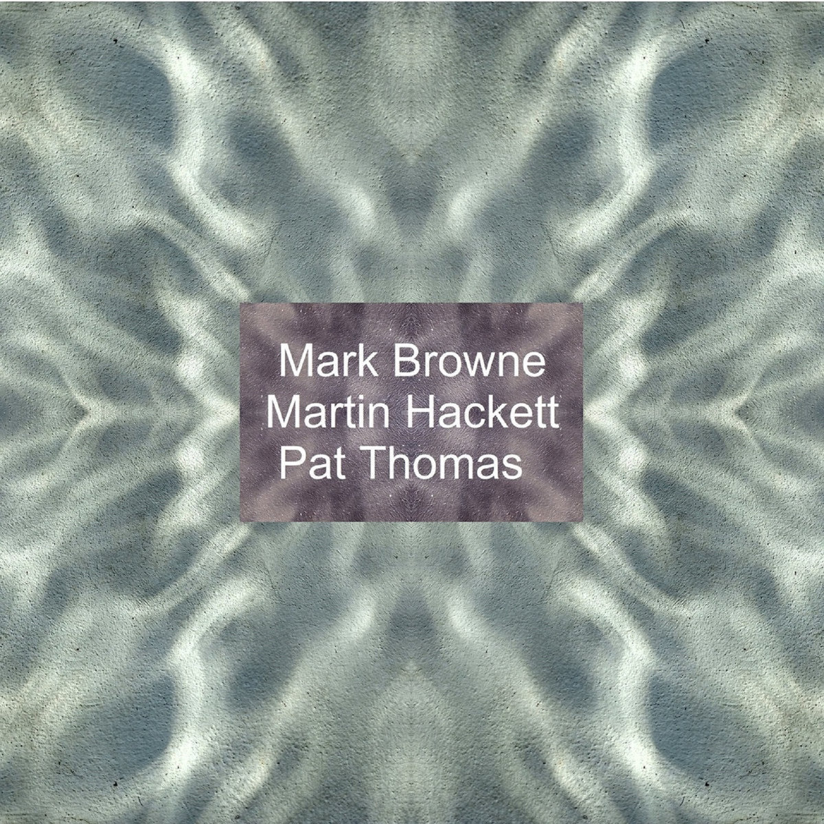 The Unasked Question | Mark Browne, Martin Hackett, Pat Thomas ...