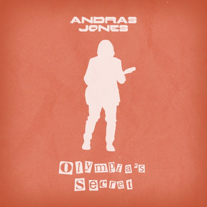 Olympia's Secret | Andras Jones