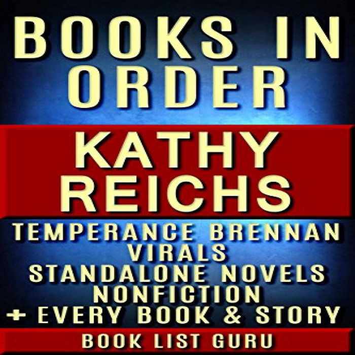ACCESS [EBOOK EPUB KINDLE PDF] Kathy Reichs Books in Order: Temperance Brennan series ...
