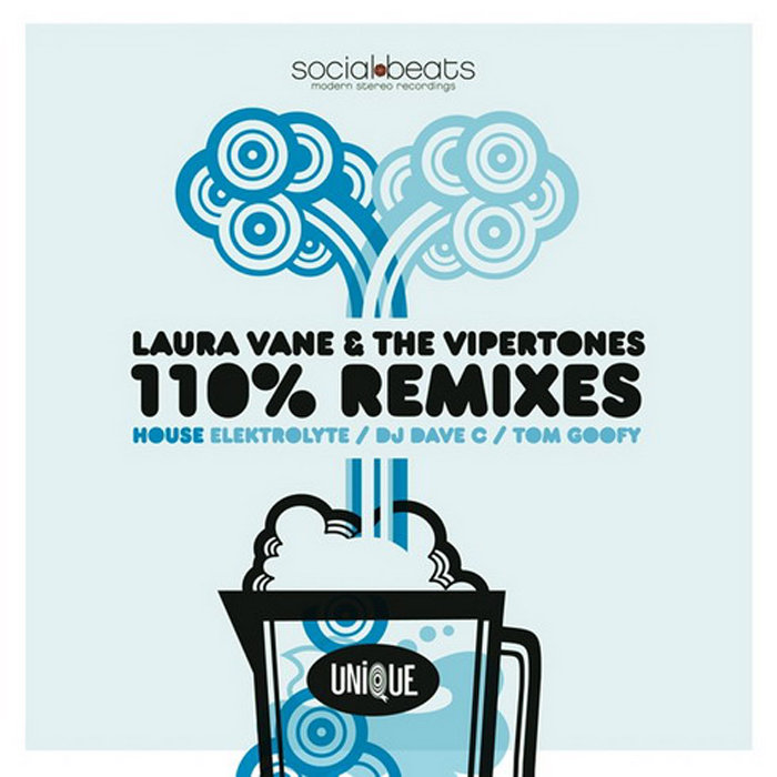 110% - House Remixes | Laura Vane & The Vipertones