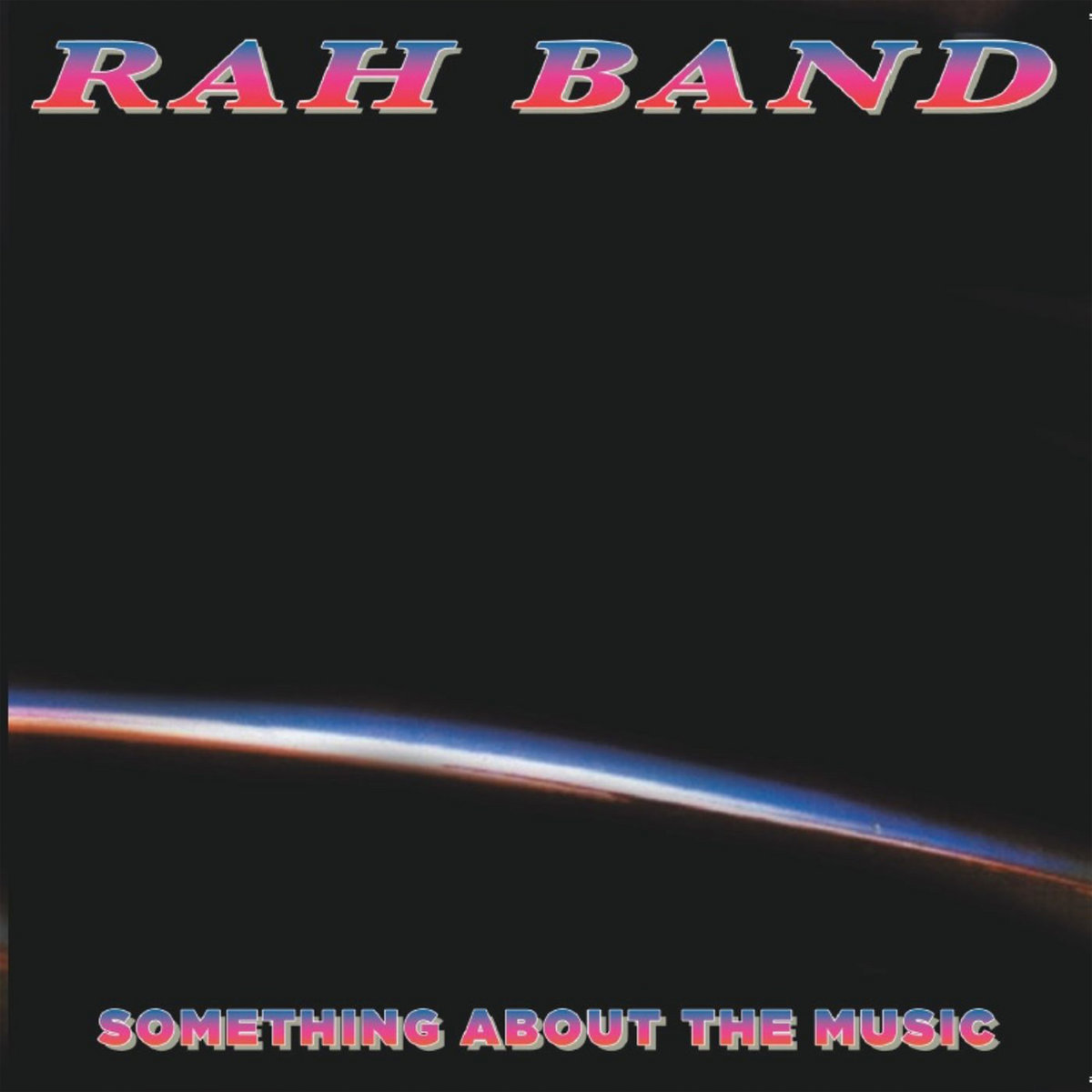 Something About The Music | The RAH Band