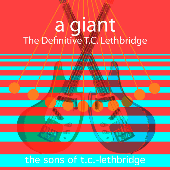 A Giant: The Definitive TC-Lethbridge (Phase 1+2) | The Sons of TC ...