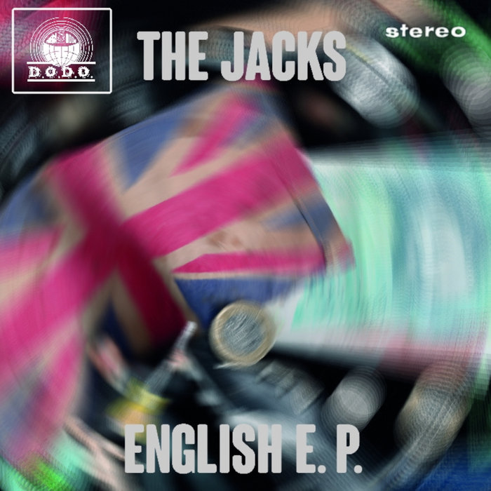 English E. P. | The Jacks | Mega Dodo
