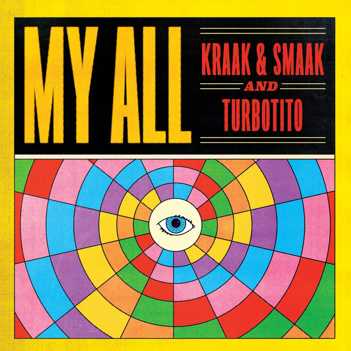 My All | Kraak & Smaak and Turbotito | Kraak & Smaak