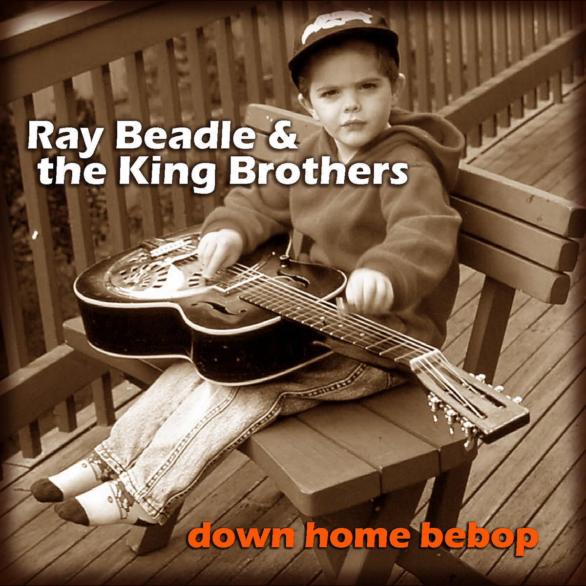 Down Home Bebop | Ray Beadle & The King Brothers | Foreday Riders