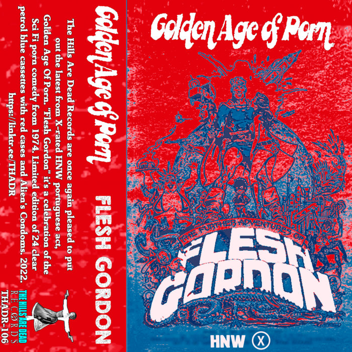 Flesh Gordon | Golden Age Of Porn | THE HILLS ARE DEAD - Records