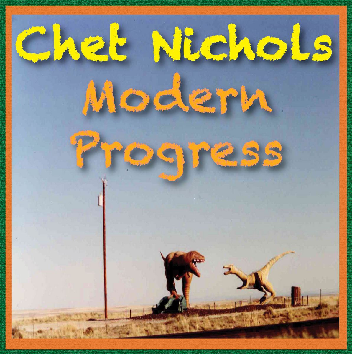 Modern Progress | Chet Nichols