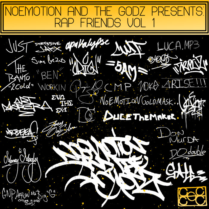 Rap Friends Vol.1 | NoEmotion And The Godz | NoEmotion
