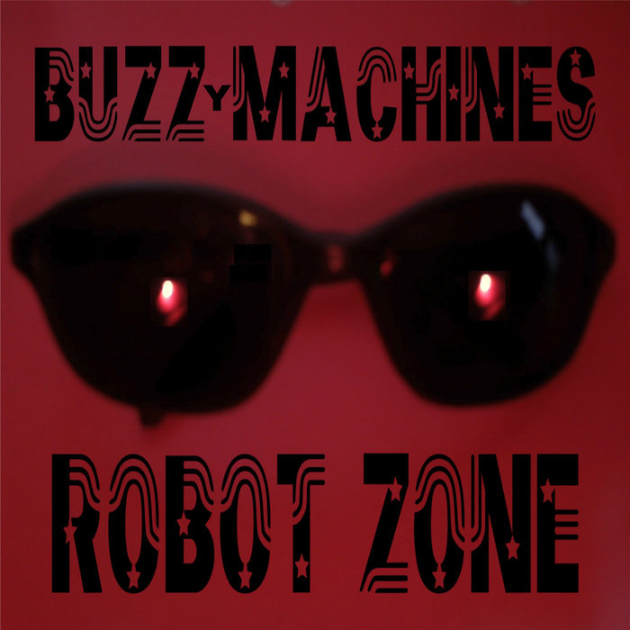 Buzzy Machines Robot Zone Sample Pack | Sonshayne Sounds