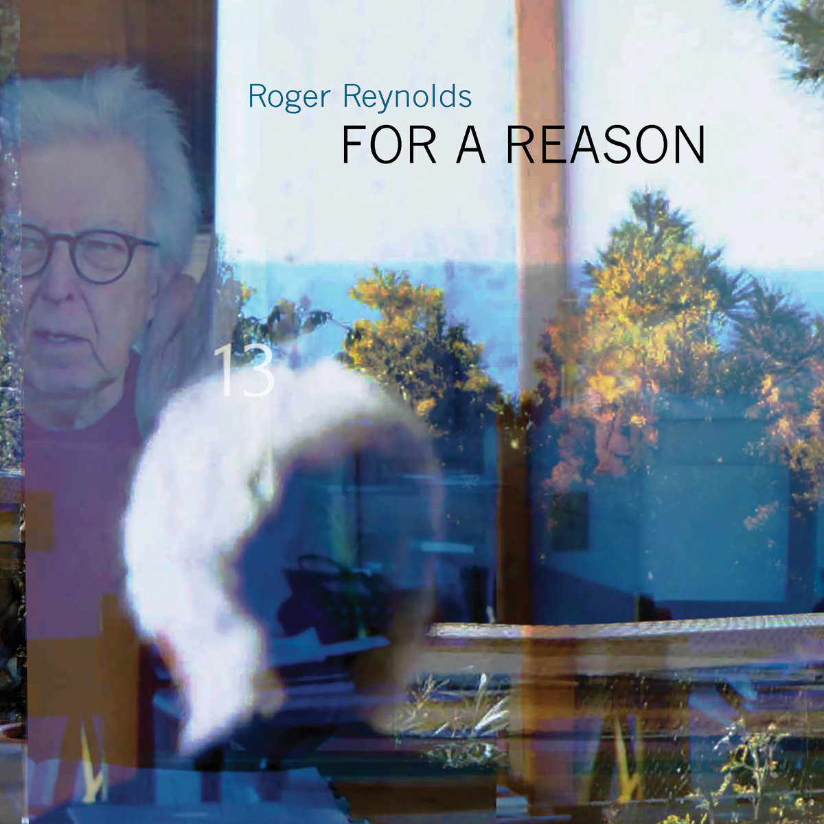 For A Reason | Roger Reynolds
