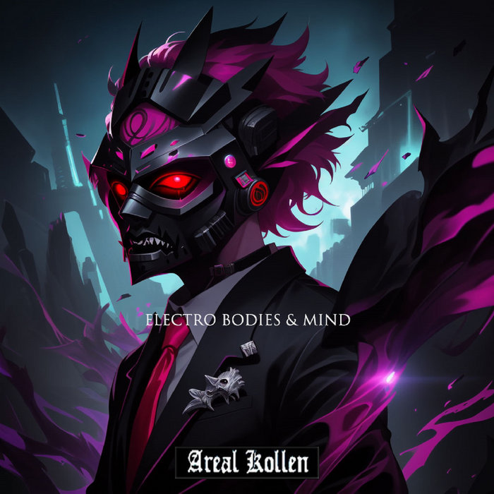 Electro Bodies & Mind | Areal Kollen