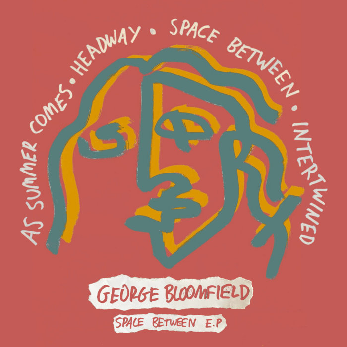 Space Between EP | George Bloomfield | Nice Guys