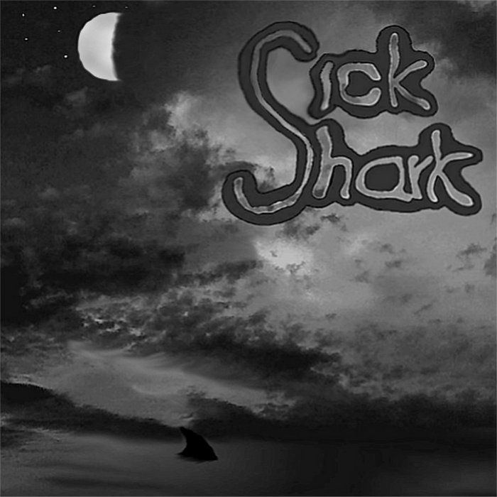 Sick Shark EP | Sick Shark