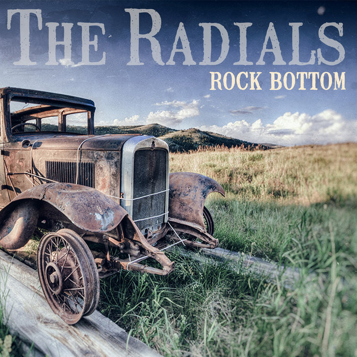Rock Bottom | The Radials