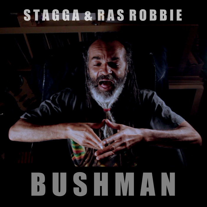 Bushman | Stagga & Ras Robbie | FAT FRIDGE