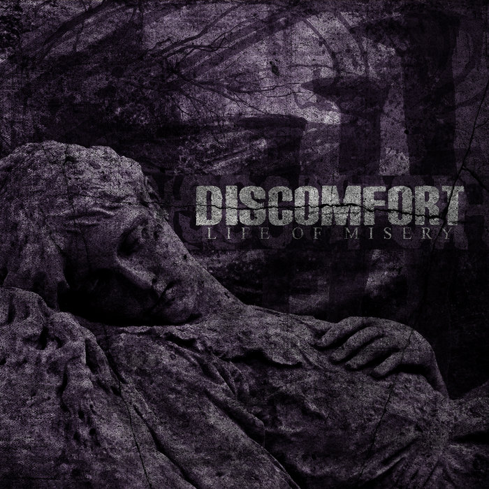 Life of Misery | Discomfort (SC)