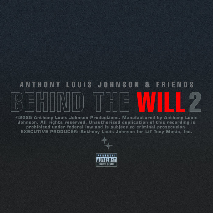 Behind The Will 2 - EP | Anthony Louis Johnson & Friends | Anthony ...