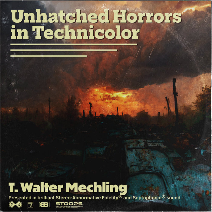 Unhatched Horrors in Technicolor | Tim Mechling