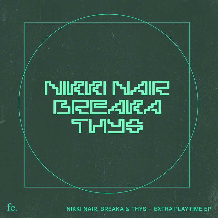 Extra Playtime | Nikki Nair, Breaka, Thys | Nikki Nair