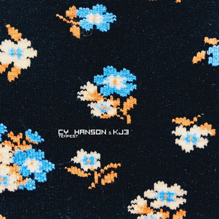 Tempest EP | Cy Hanson & KJ3 | Capodopere