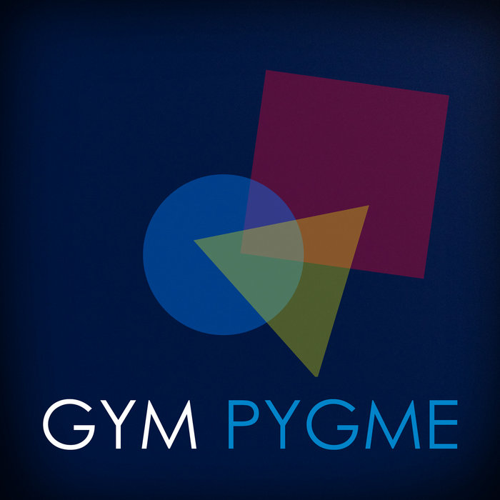 PYGME | G Y M | Play It Loudly records