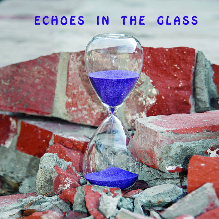Echoes In The Glass | Monogroove