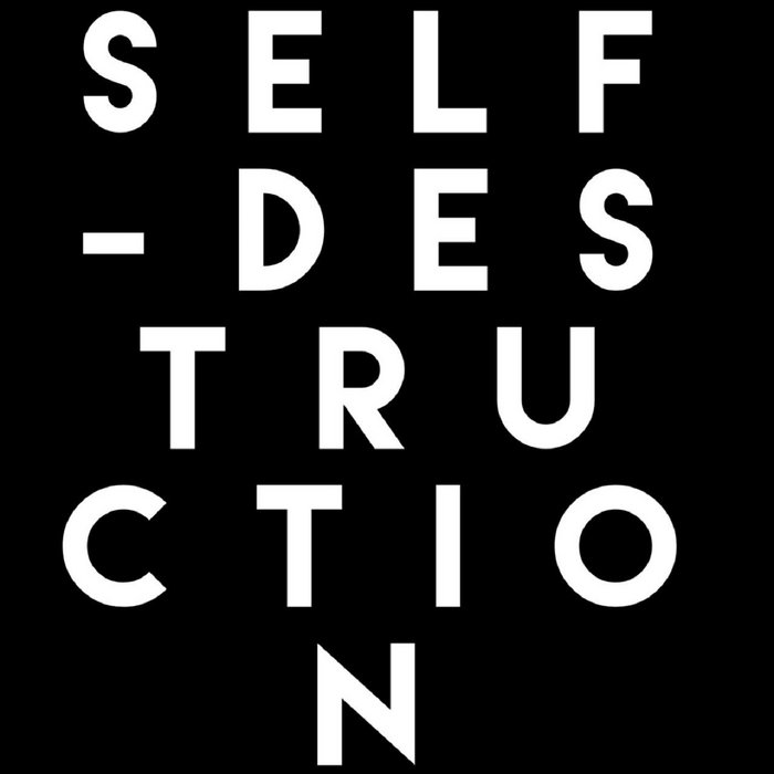 self-destruction | Autodestruction | brokentaperecords